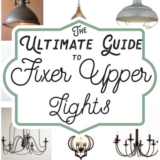 The Ultimate Guide to Fixer Upper Lights. What kind of lights does ...
