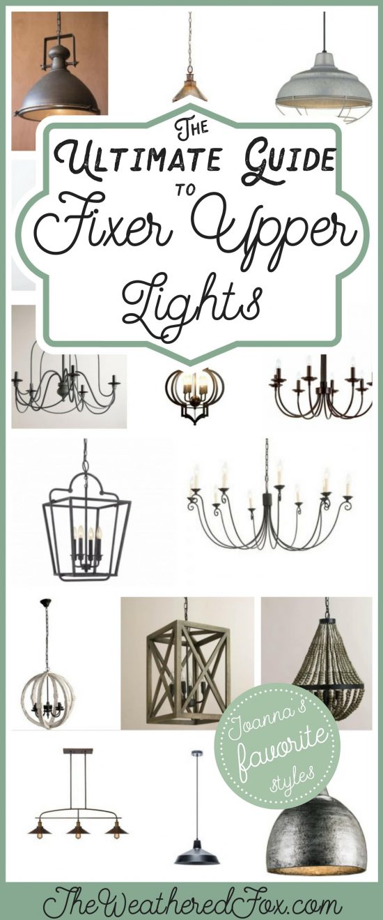 The Ultimate Guide to Fixer Upper Lights. What kind of lights does ...